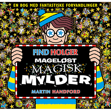 Find Holger - Mageløst magisk mylder - Martin Handford | Køb online på ...