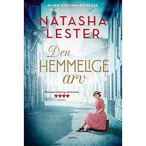 Den hemmelige arv - Natasha Lester | Køb på føtex.dk!