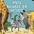 Hvis numse er mors? | Køb på Bilka.dk!
